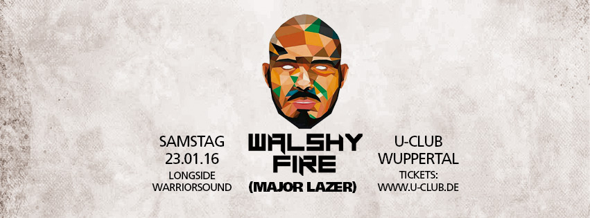 WALSHY FIRE - U-Club